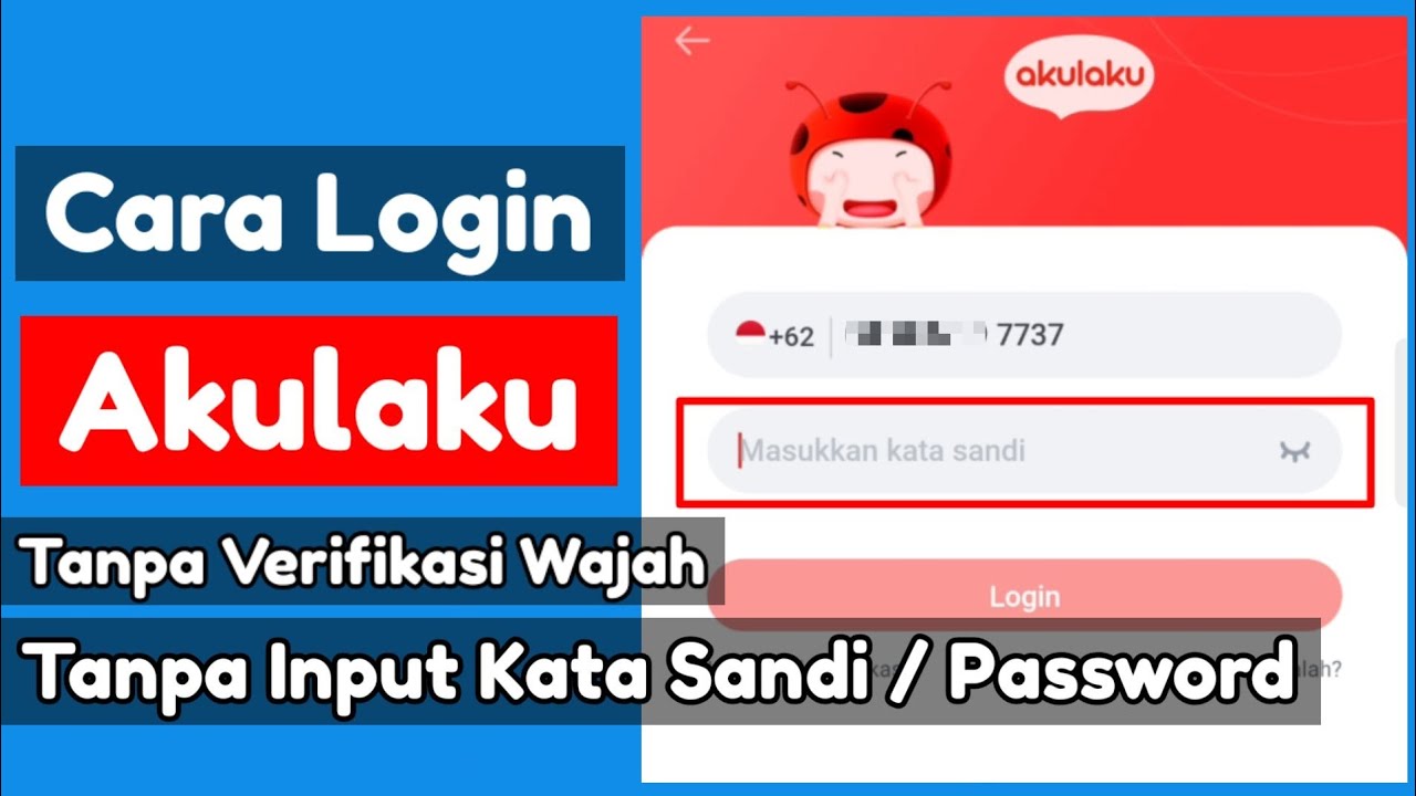 Cara Login Akulaku Tanpa Kata Sandi & Verifikasi Wajah 2022 - YouTube