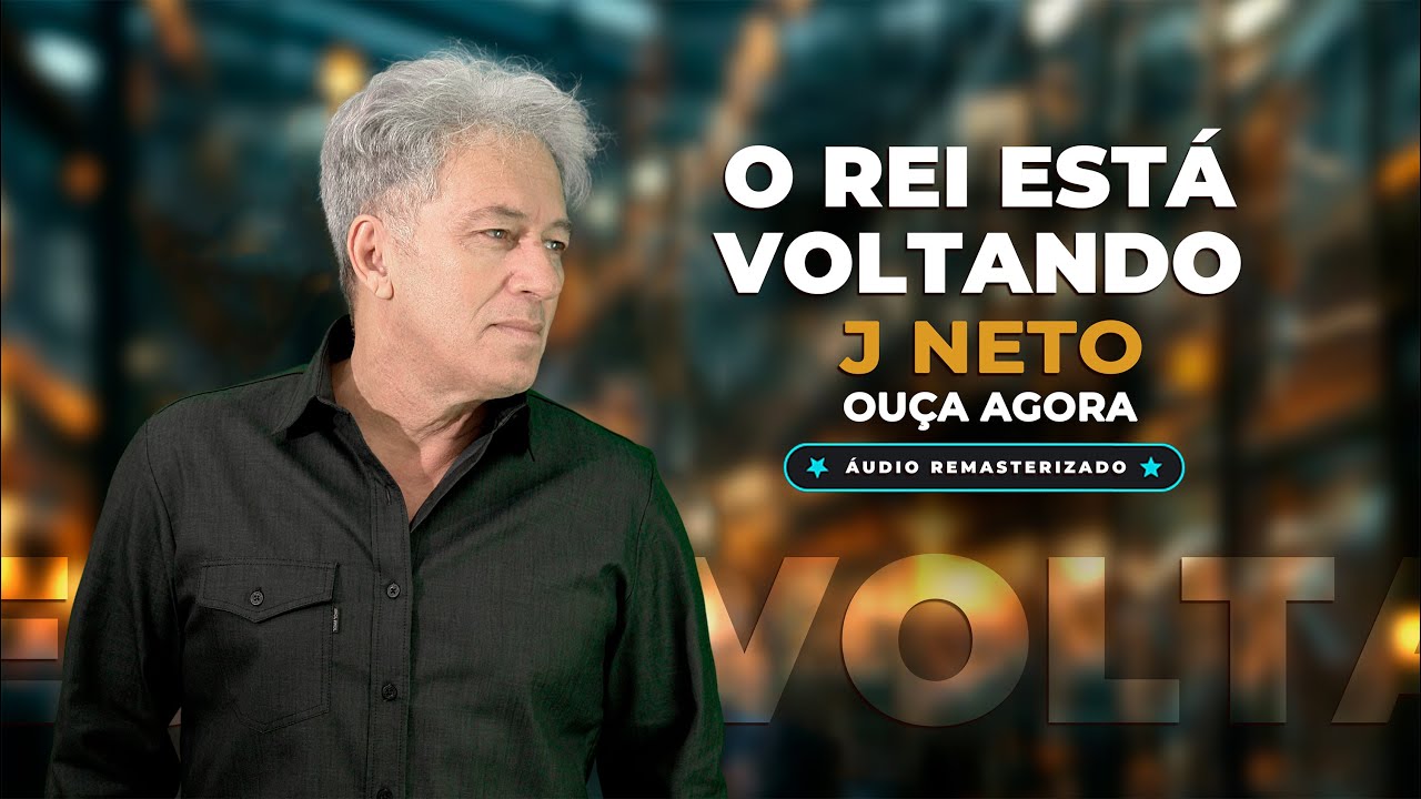 O Rei Está Voltando - J Neto (Vídeo Letra | Maximus Records) - YouTube