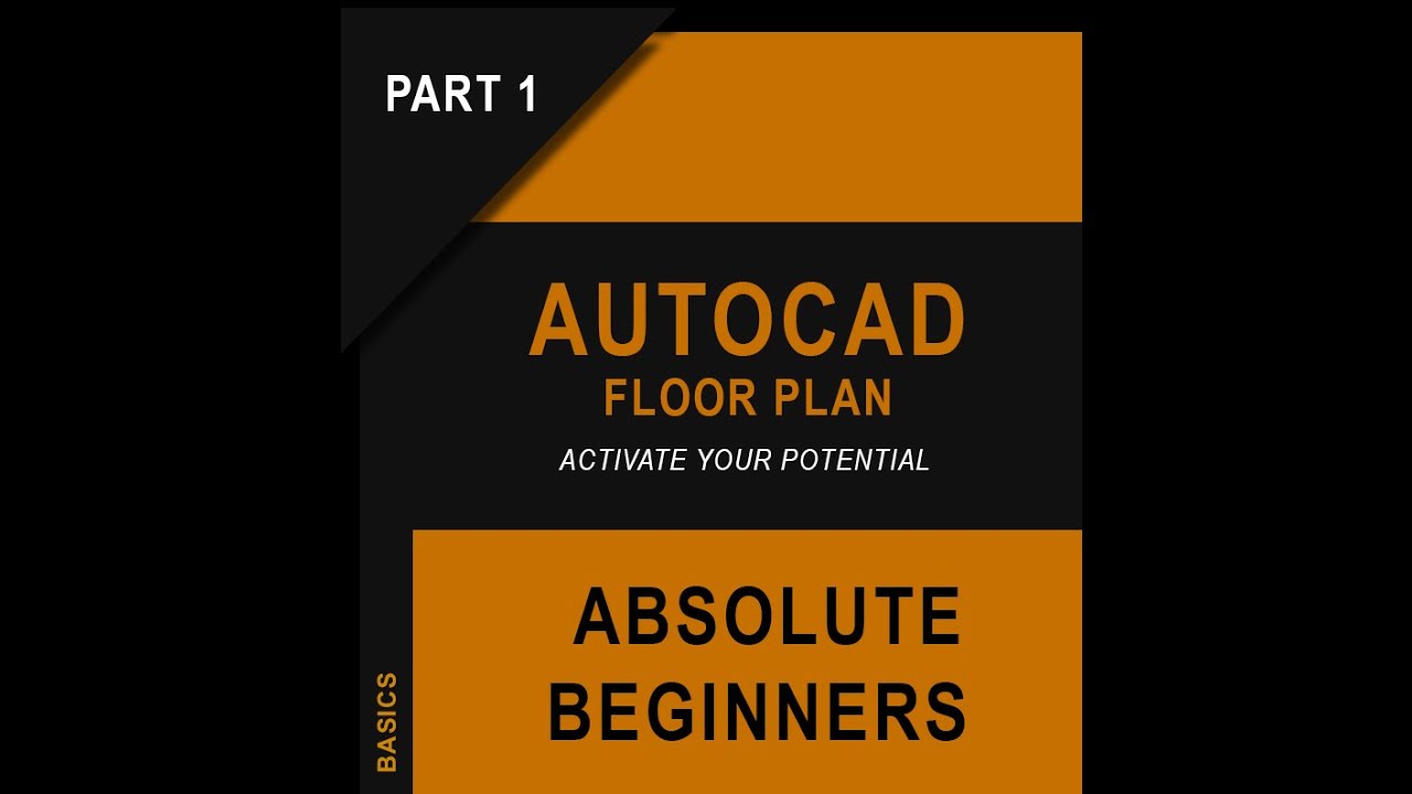 Autocad Create Floor Plan For Absolute Beginners Tutorial Part 1 ...