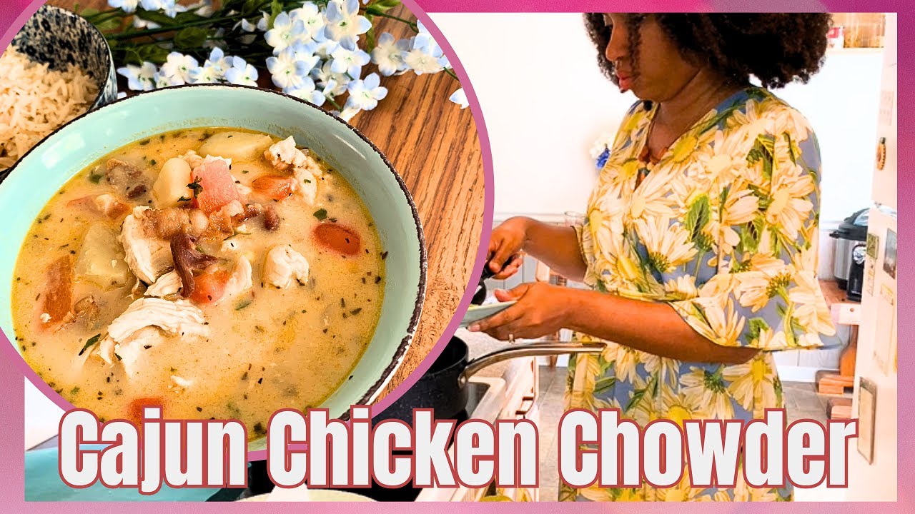 The BEST Creamy Chicken Chowder Soup for Spice Lovers | CAJUN CREAMY ...