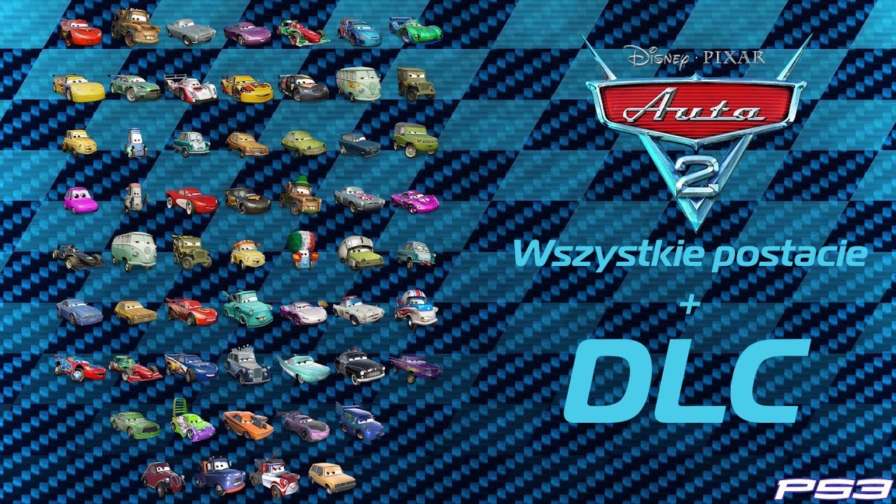 Auta 2/Cars 2 PS3 - Wszystkie Postacie/All Characters + DLC - YouTube