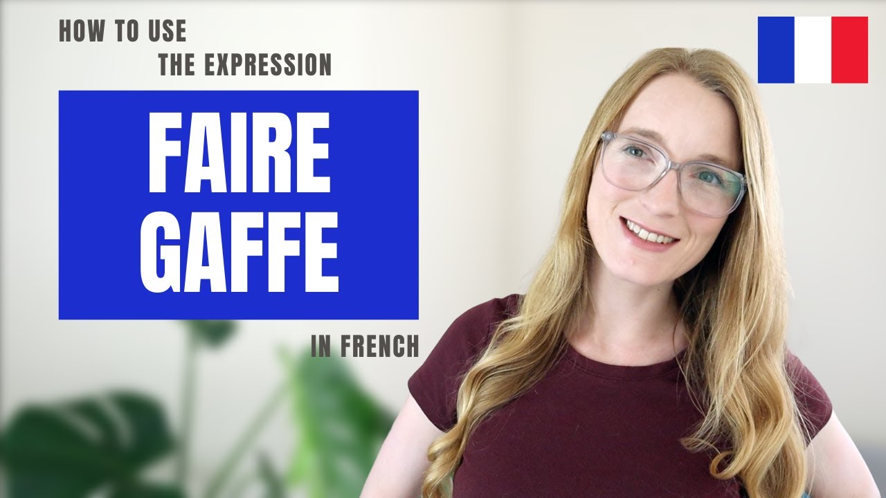 How to use FAIRE GAFFE in French? French expression #shorts - YouTube