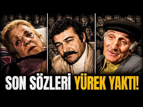 Son Sözleriyle 9 Efsanenin Yürek Burkan Vedası!
