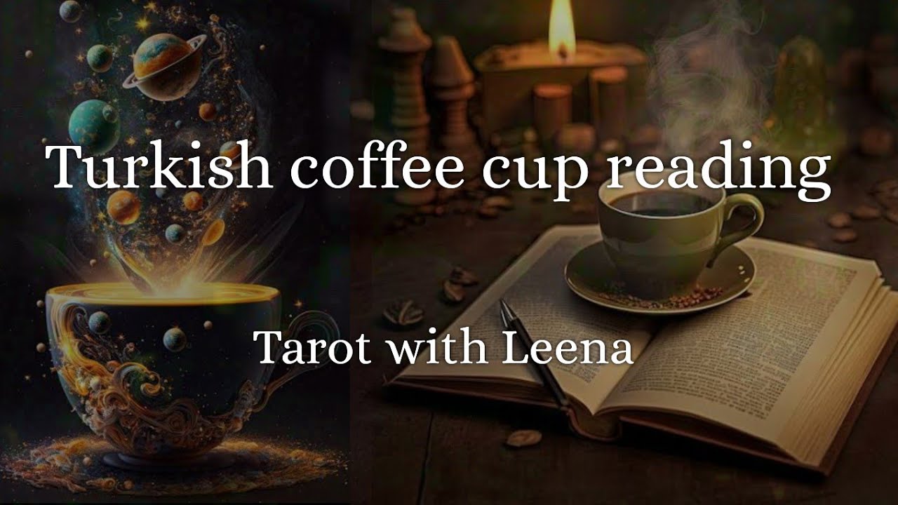 Turkish coffee cup reading || Tarot with Leena - YouTube