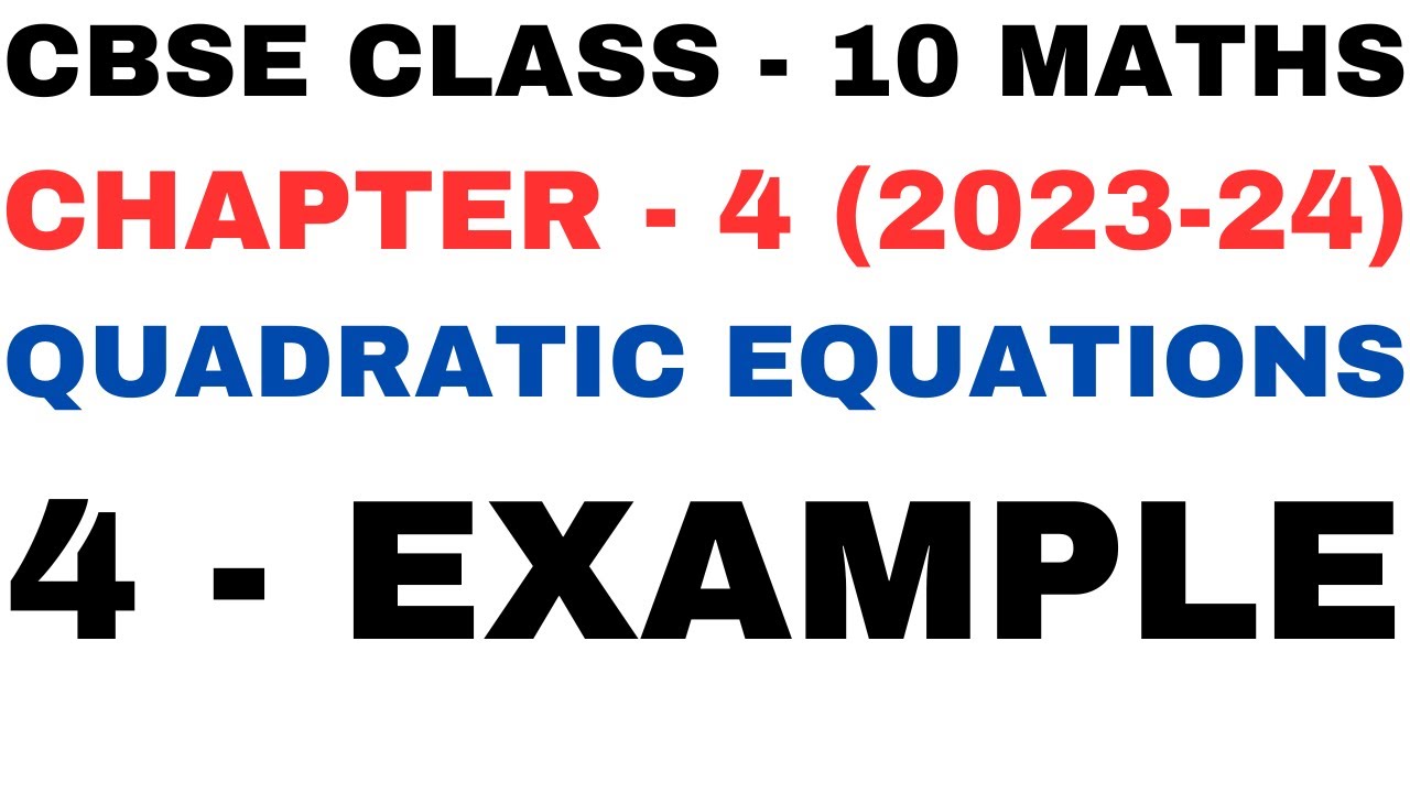 4 Example L Chapter 4 Quadratic Equations L Class10th Maths L New Ncert 3677