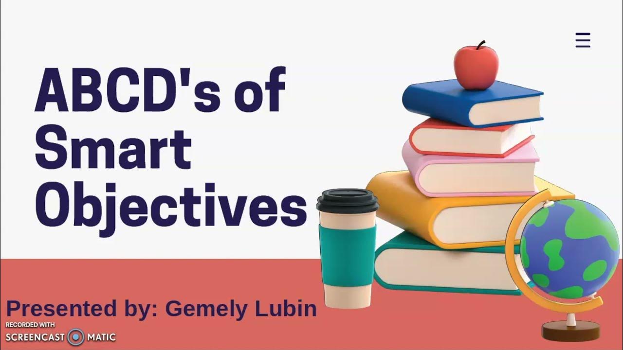 ABCD's of Smart Objectives - YouTube