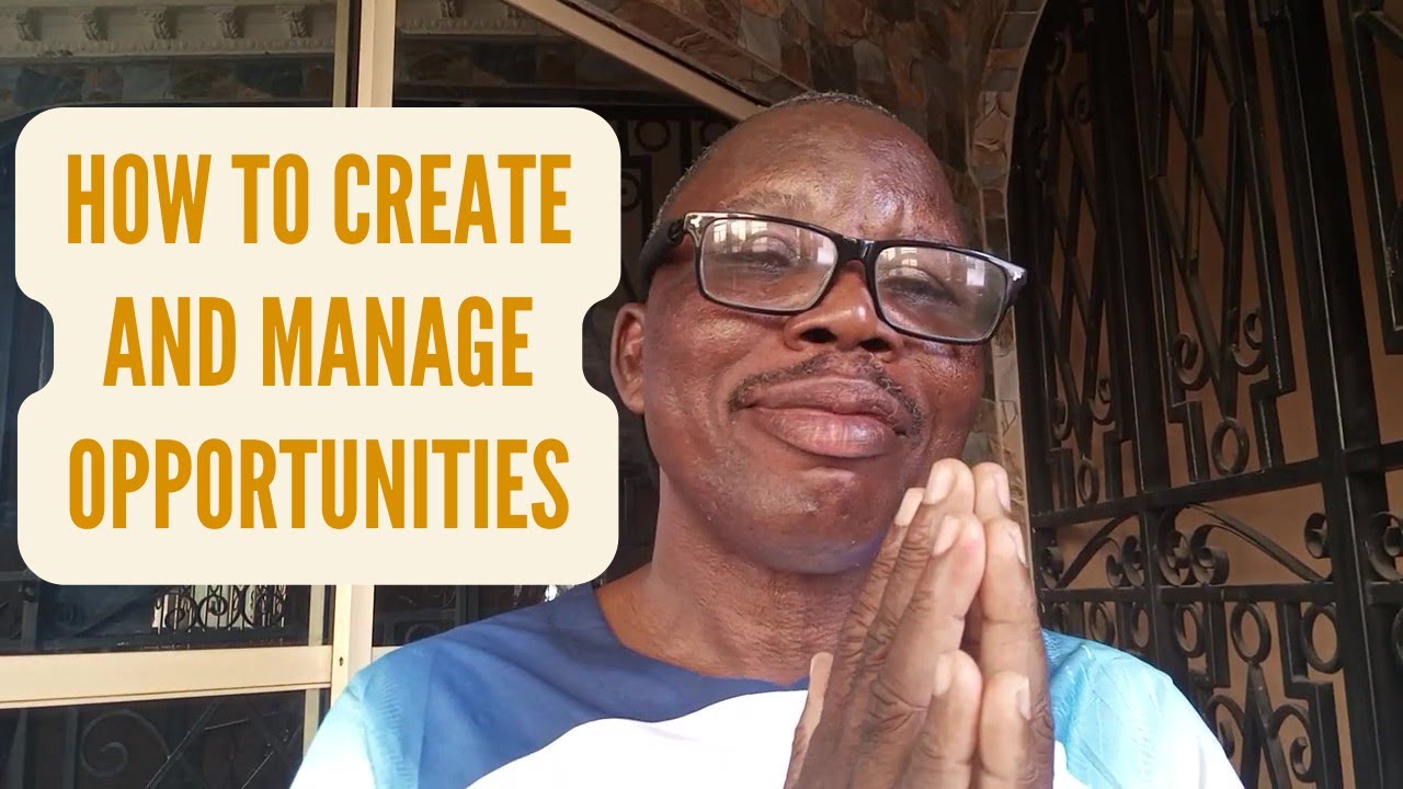 How to Create and Manage Opportunities - YouTube