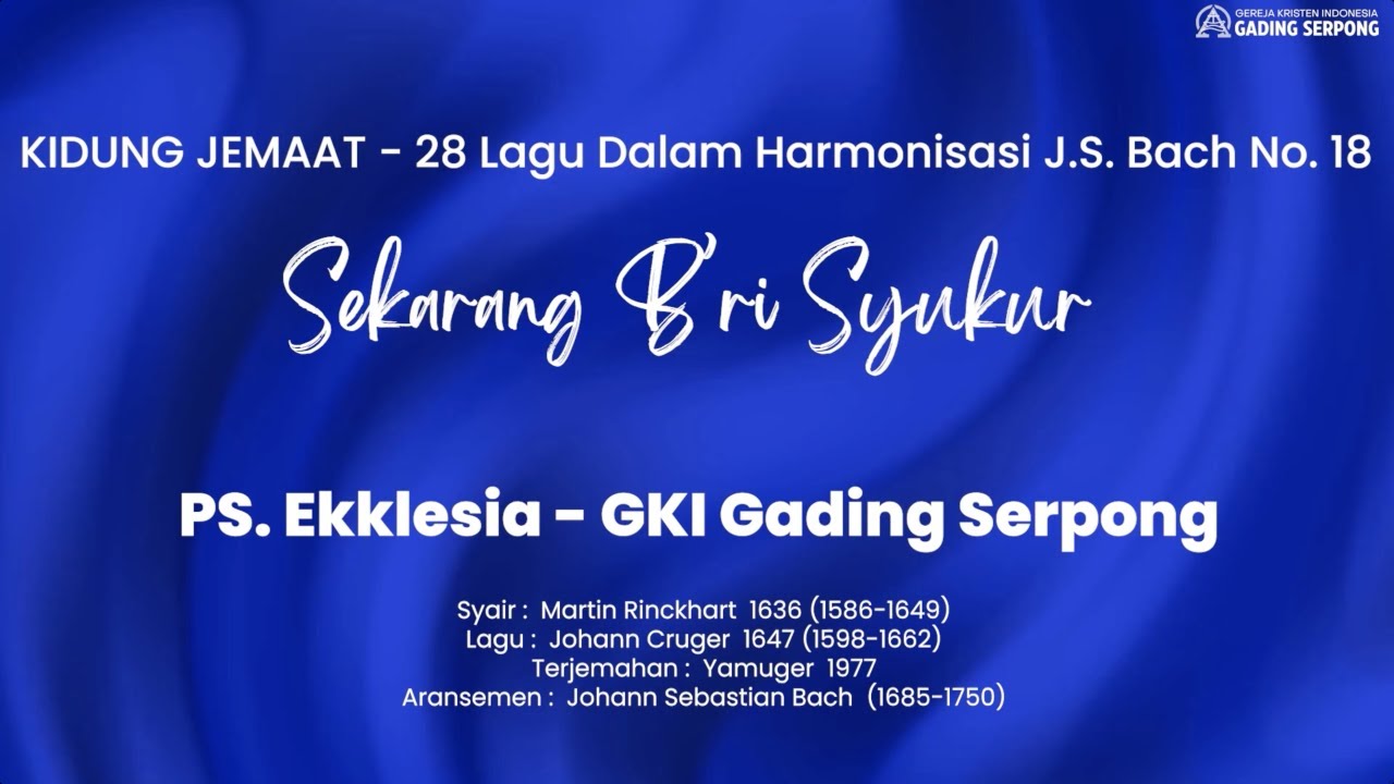 KLM GKIGS - PS. EKKLESIA - SEKARANG B'RI SYUKUR (KJ 28) - YouTube