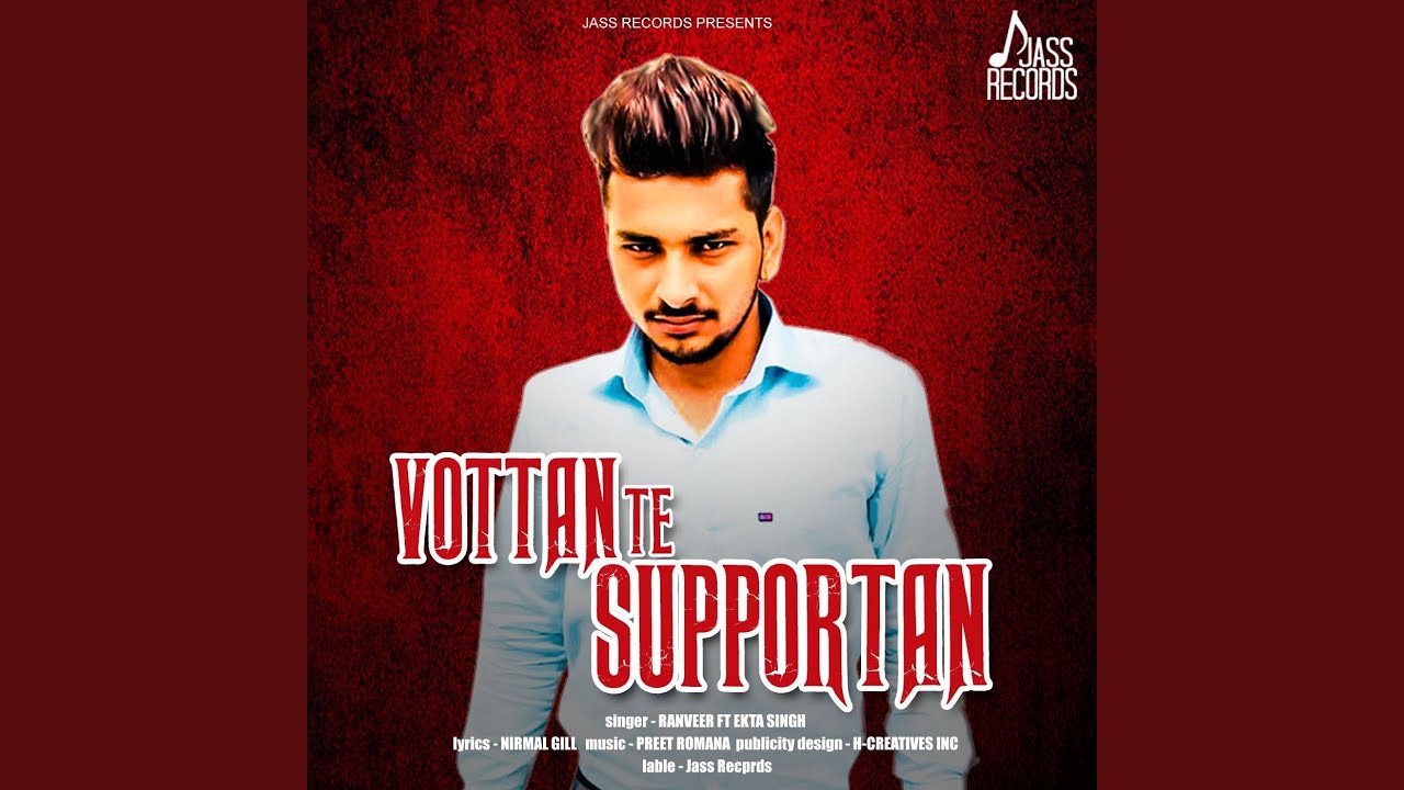 Vottan Te Supportan (feat. Ekta Singh) - YouTube