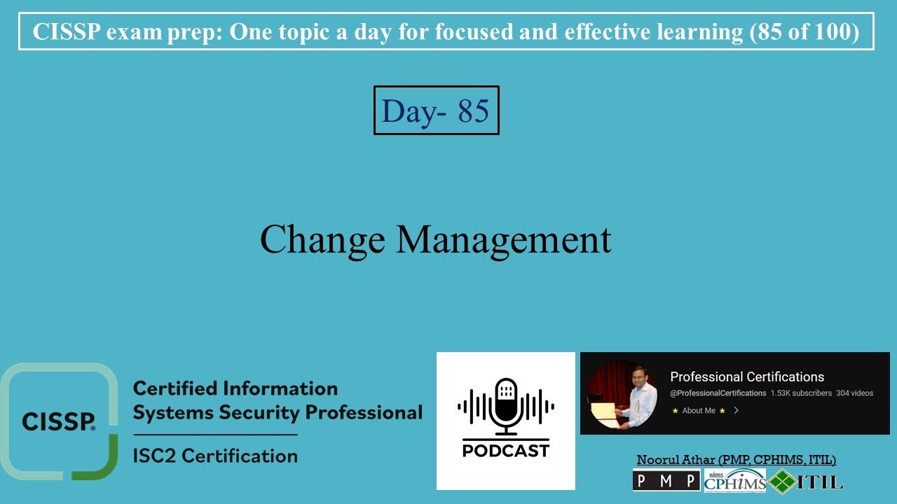 CISSP Exam Prep -085 | Change Management | 👨🏻‍💻 - YouTube