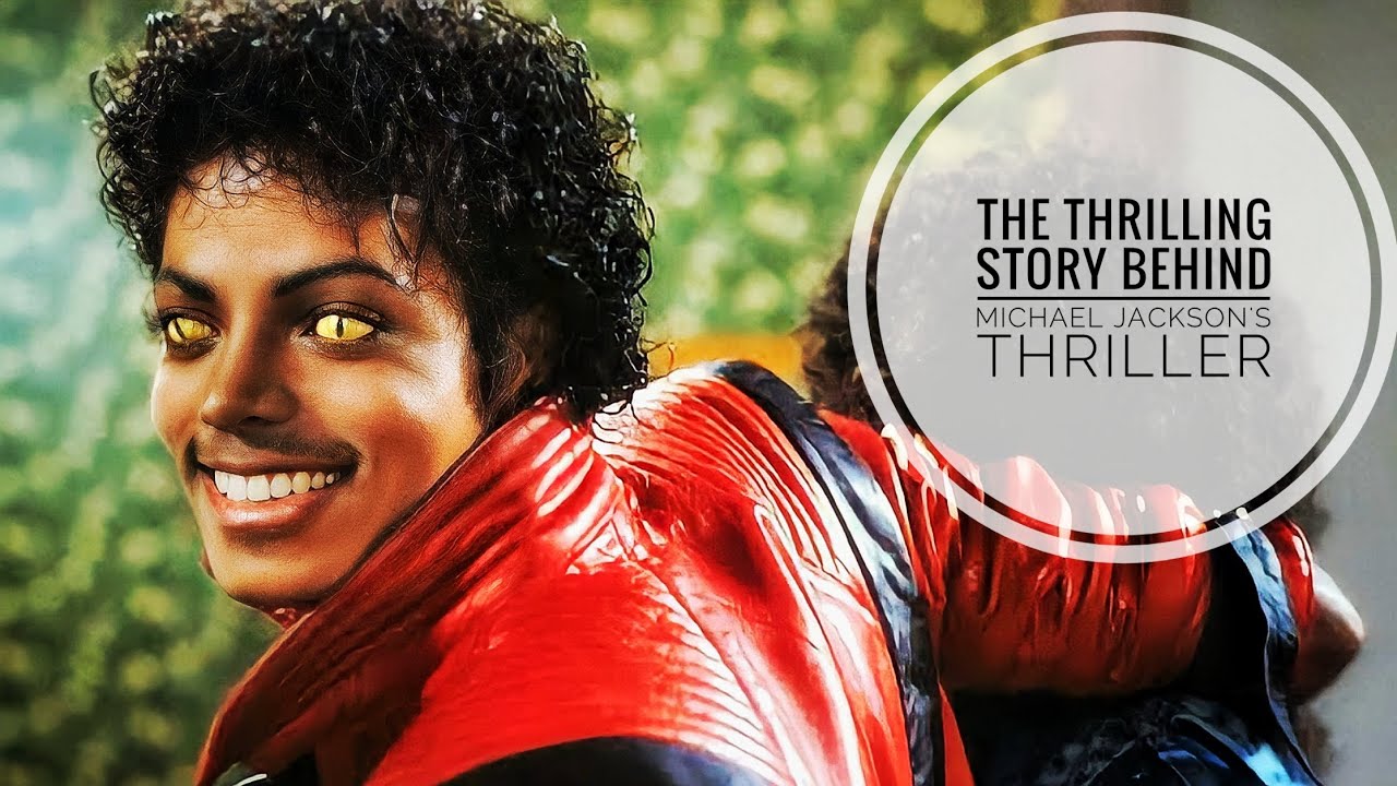The thrilling story behind Michael Jackson's thriller. - YouTube