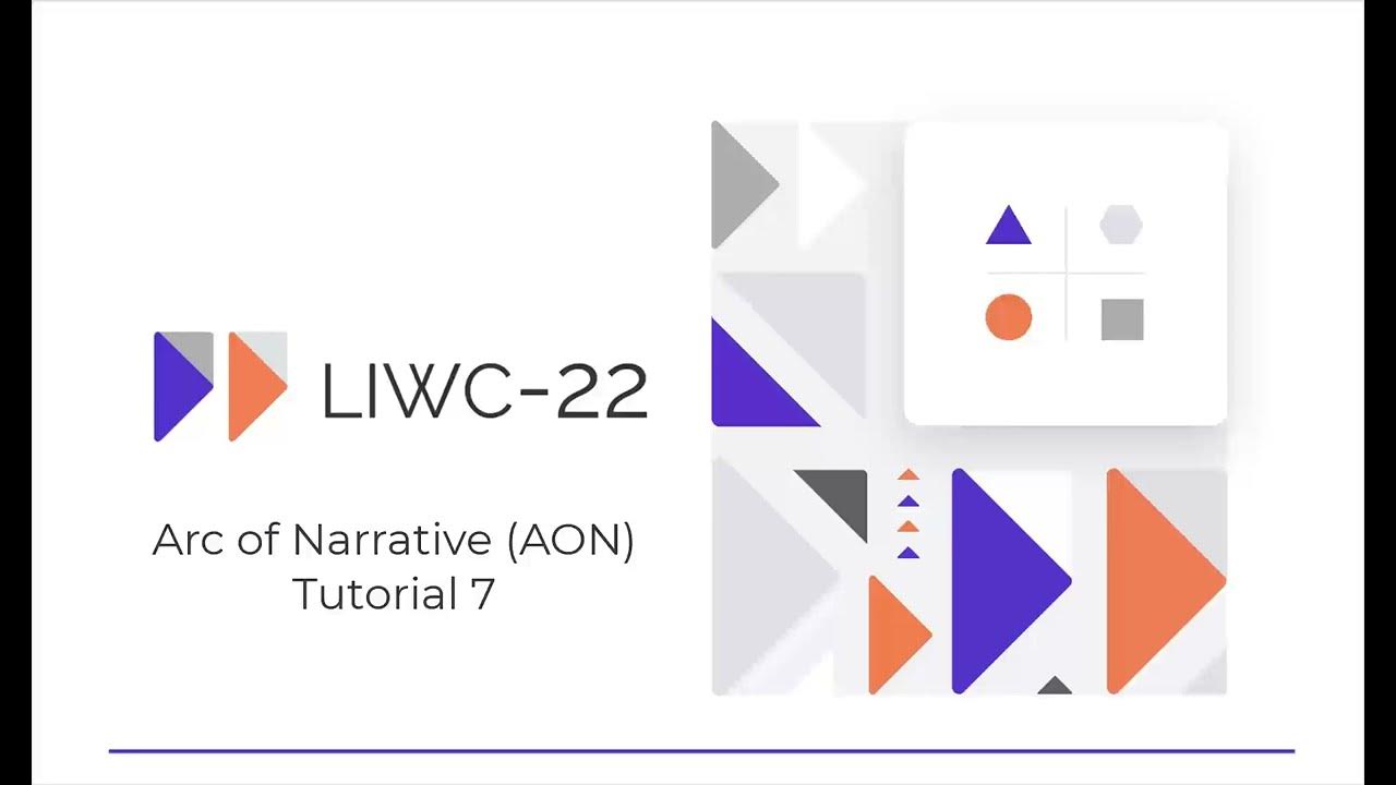 LIWC-22 Tutorial 7: Arc of Narrative - YouTube