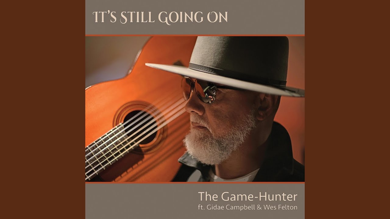 It's Still Going On (feat. Gidae Campbell & Wes Felton) - YouTube