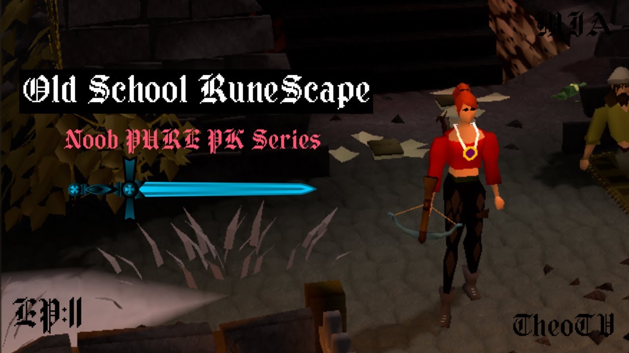 NEW PLAYER MAKES A PURE (Noob PK Series ) EP:11 PRACT MAKES PERF (Old ...