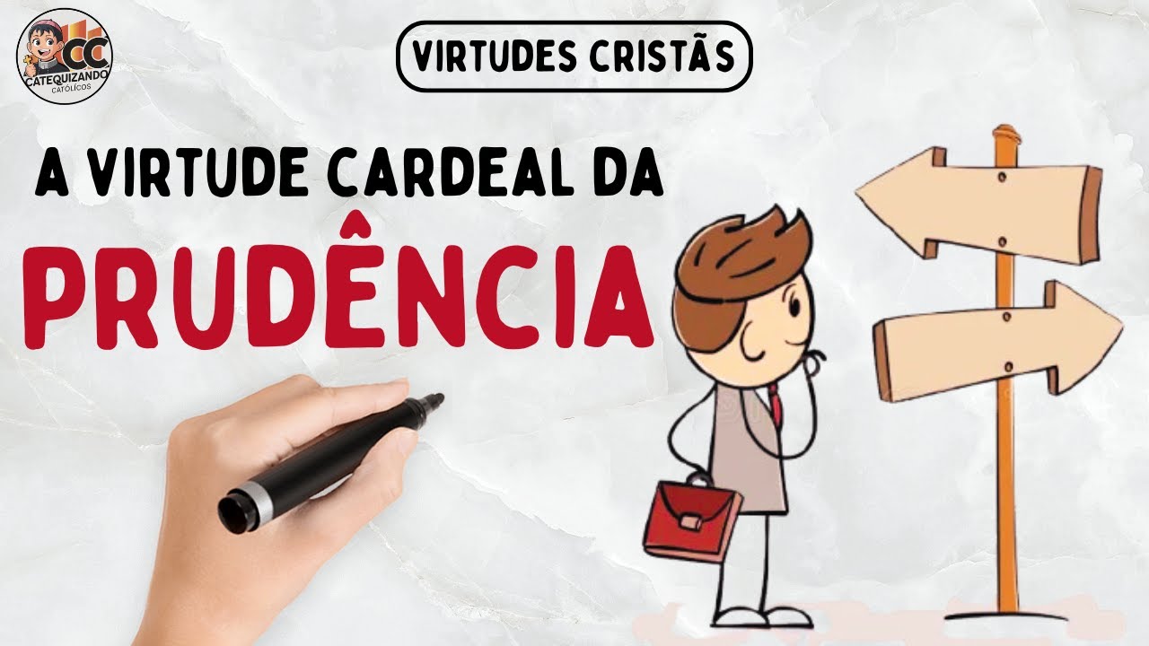 A Virtude da Prudência na Vida Cristã: Como Ela Pode Guiar Suas ...