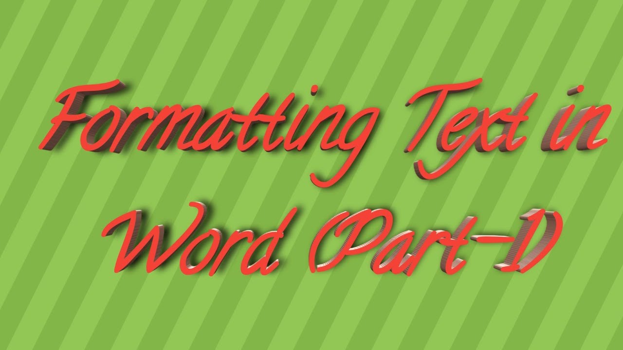 Formatting Text In Word Part 1 YouTube Formatting Text In Word Part 1 YouTube
