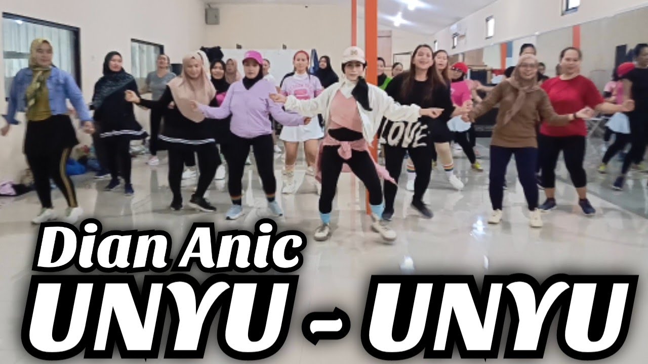 UNYU UNYU - DIAN ANIC - SENAM KREASI - CHOREO ZIN SHANTY - YouTube