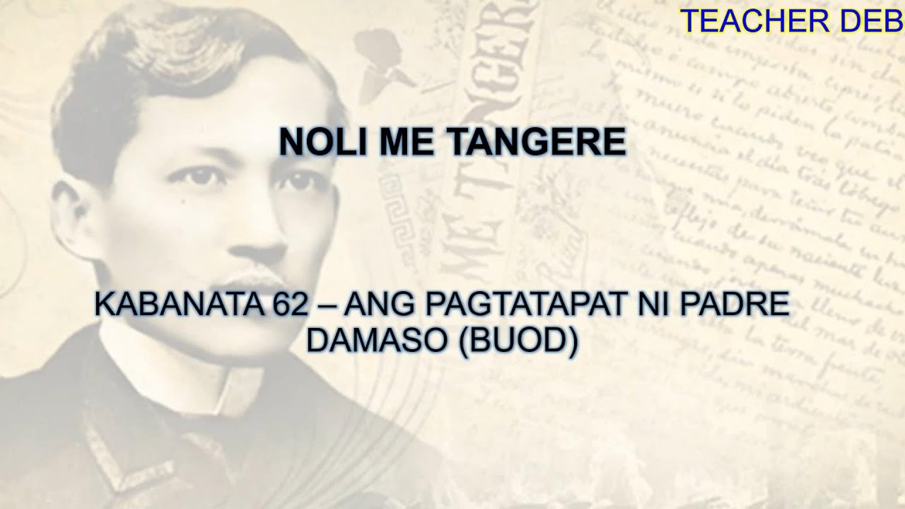 Noli Me Tangere Buod Kabanata 62: Ang Pagtatapat ni Padre Damaso - YouTube