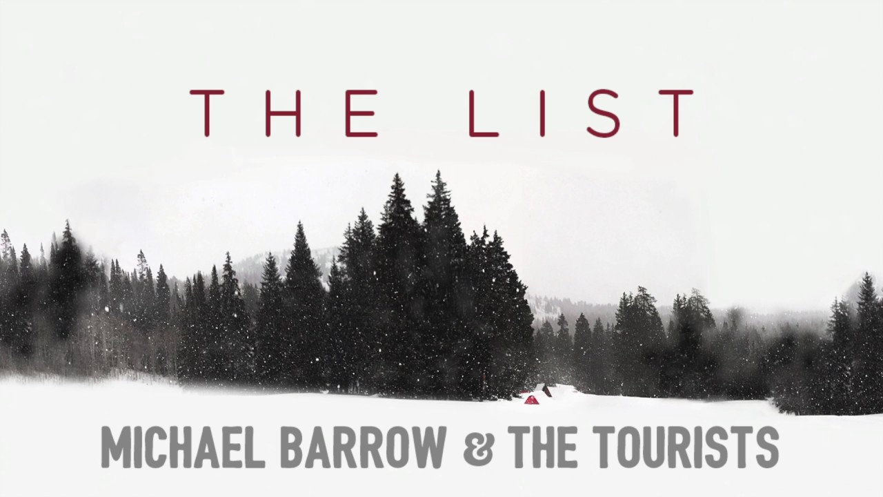 Michael Barrow & The Tourists - The List (Official Audio) - YouTube
