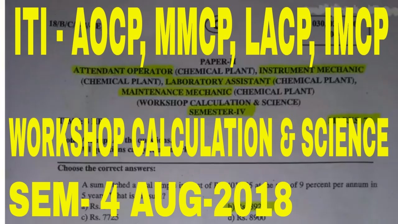 ITI WORKSHOP CALCULATION & SCIENCE - SEM 4 ( AOCP,MMCP,LACP,IMCP) - YouTube