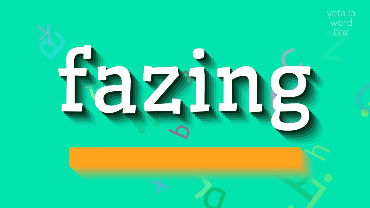 How to say "fazing"! (High Quality Voices) - YouTube