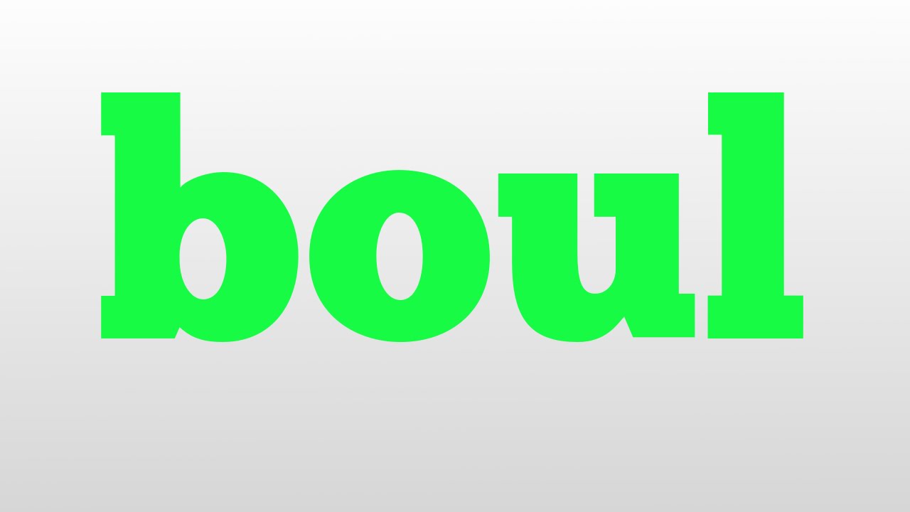 boul meaning and pronunciation - YouTube