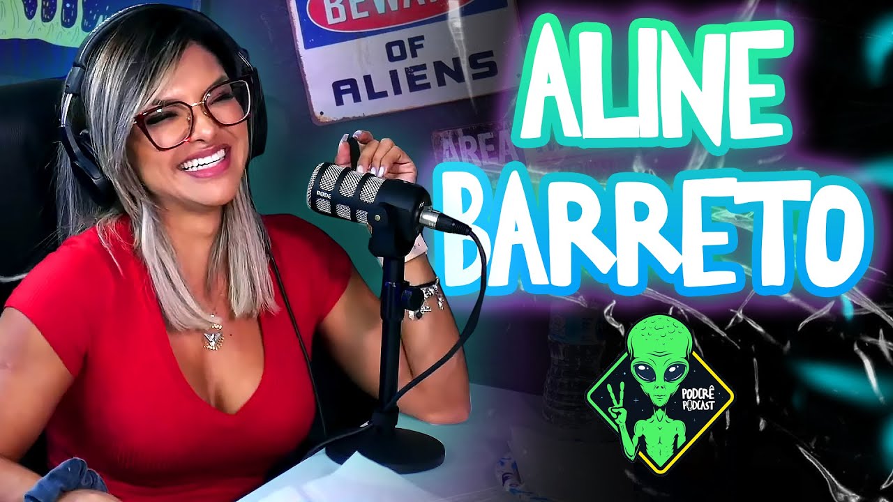 Aline Barreto - Podcrê Podcast #33 - YouTube