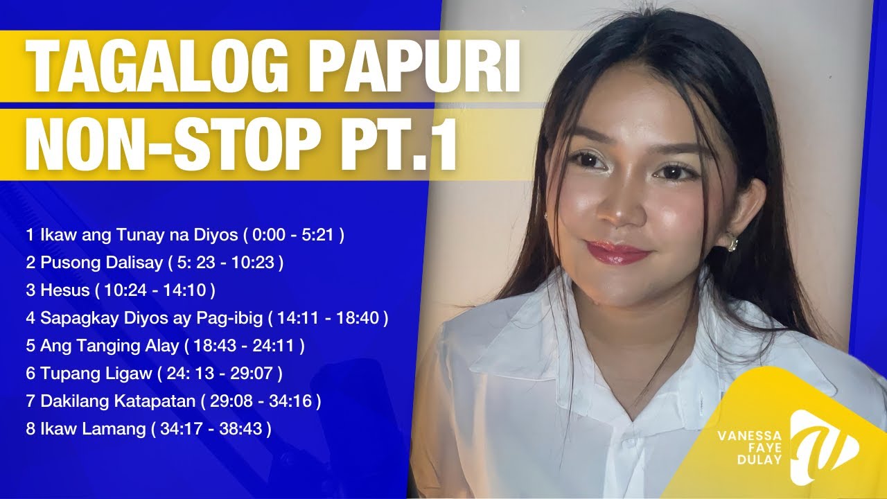TAGALOG PAPURI NONSTOP PT.1 BY VANESSA DULAY - YouTube