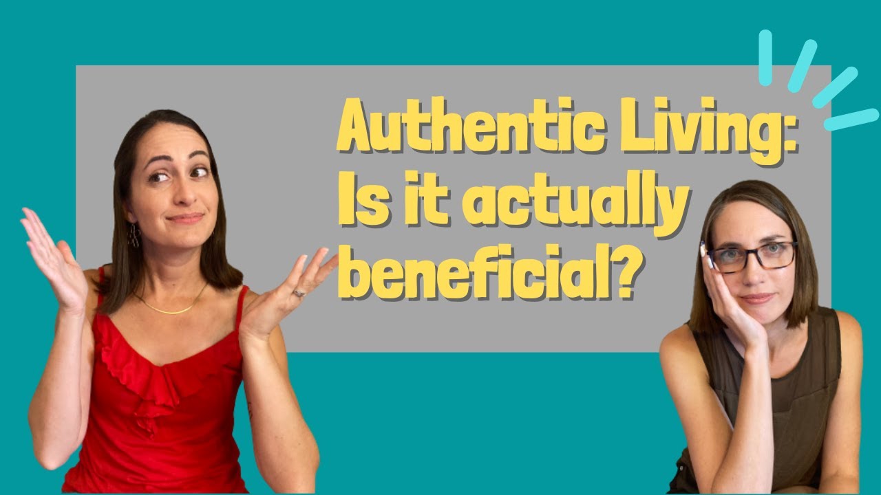 Living an Authentic Life - What are the Benefits? - YouTube