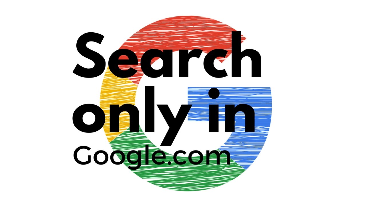 So You Want To Search Only In Google YouTube So You Want To Search Only In Google YouTube