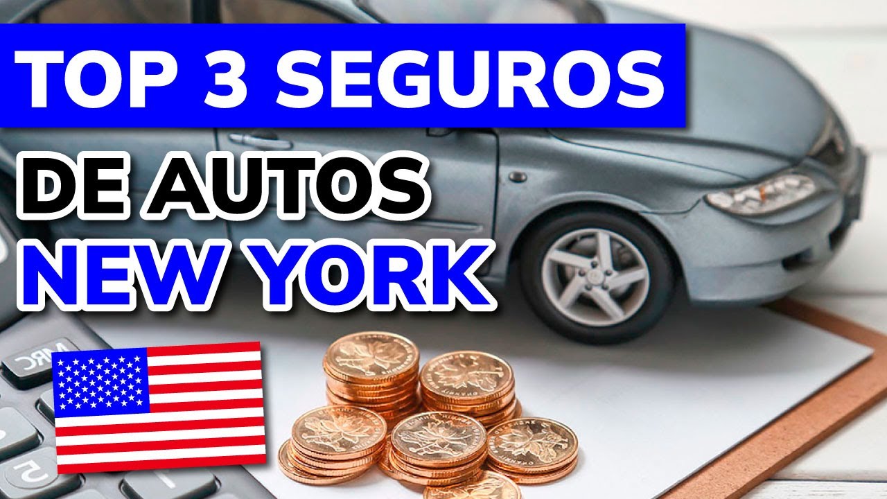 🥇 3 Mejores SEGUROS DE AUTO en NEW YORK, EE.UU. (2025) - YouTube