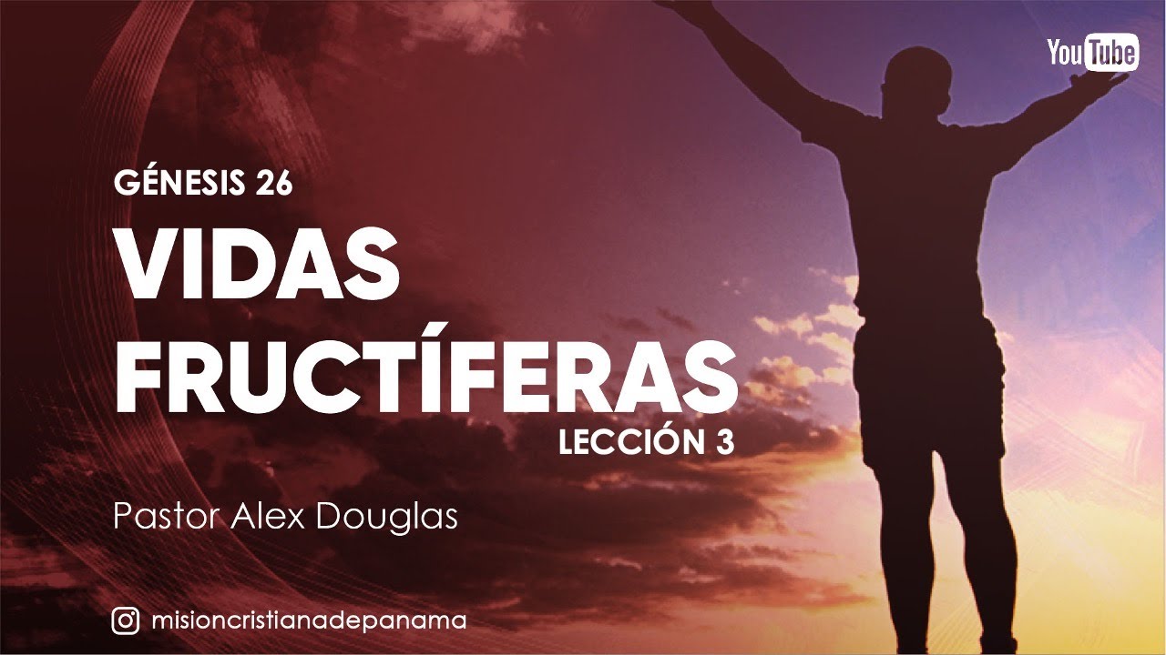 VIDA FRUCTÍFERA LECCIÓN 3 - MCP - YouTube