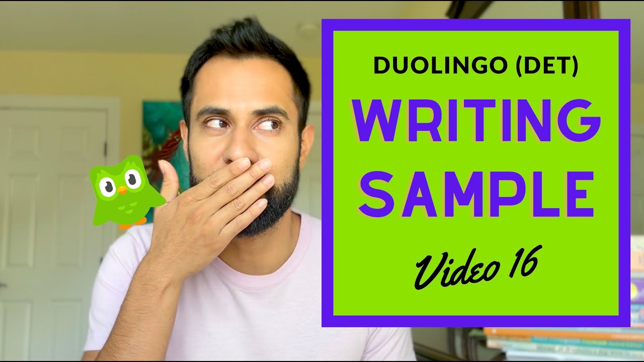DET (Duolingo English Test) Task 16: A guide to the WRITING SAMPLE ...