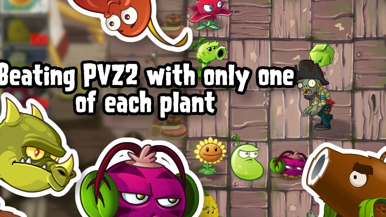 (Stream) Beating PVZ2 using only one of each plant (2) - YouTube