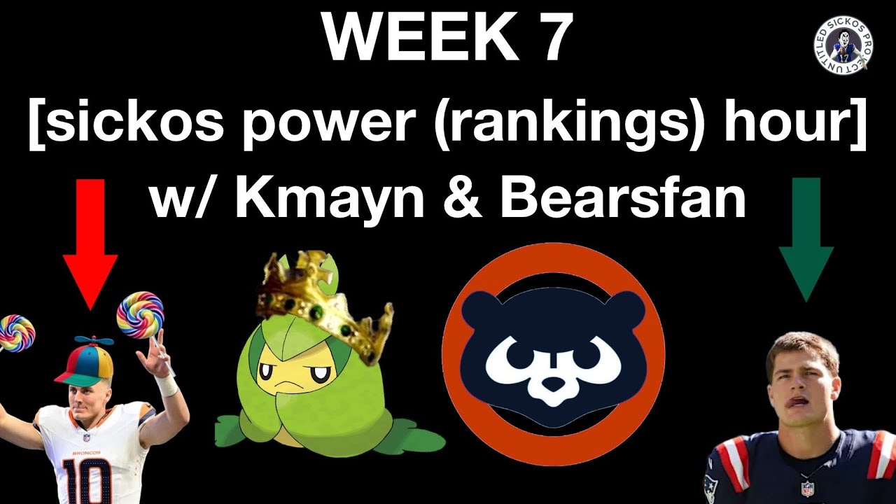 [Sickos Power (Rankings) Hour] Week 7! - YouTube