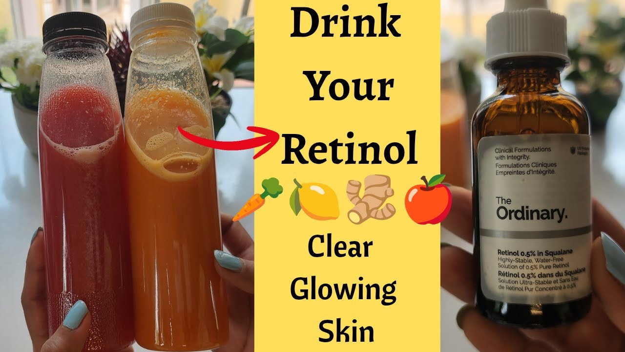 DRINK YOUR RETINOL for clear glowing skin|Anti-aging Drink|2 Retinol ...