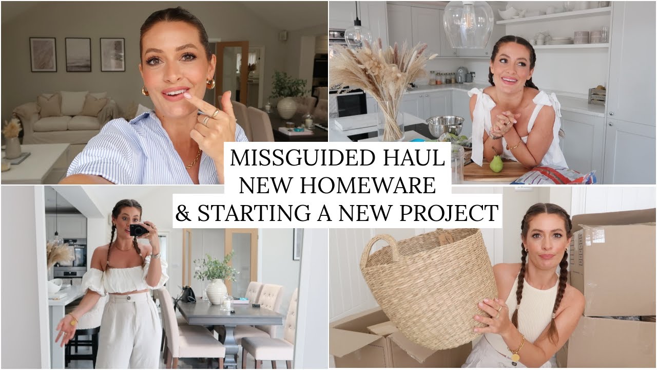 HOMEWARE HAUL, MISSGUIDED HAUL, HOME UPDATES & STARTING A NEW PROJECT ...