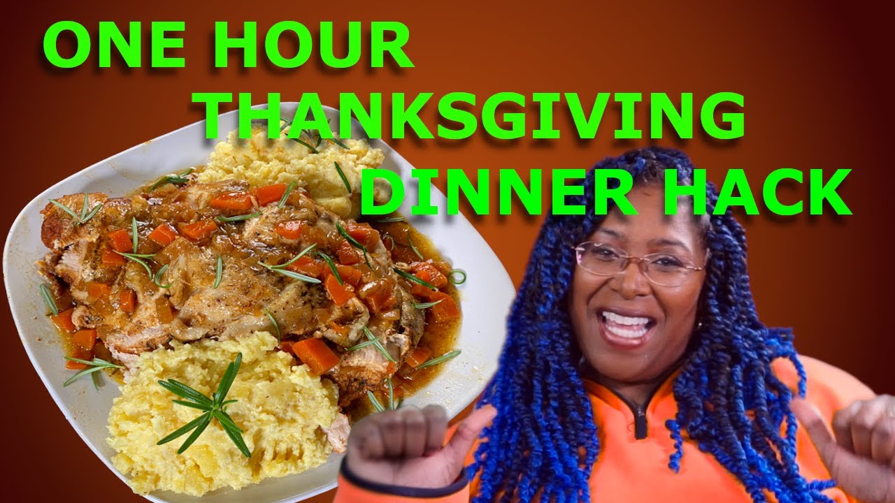 One Hour Full Thanksgiving Turkey Dinner and Dessert Hack⏰ - YouTube