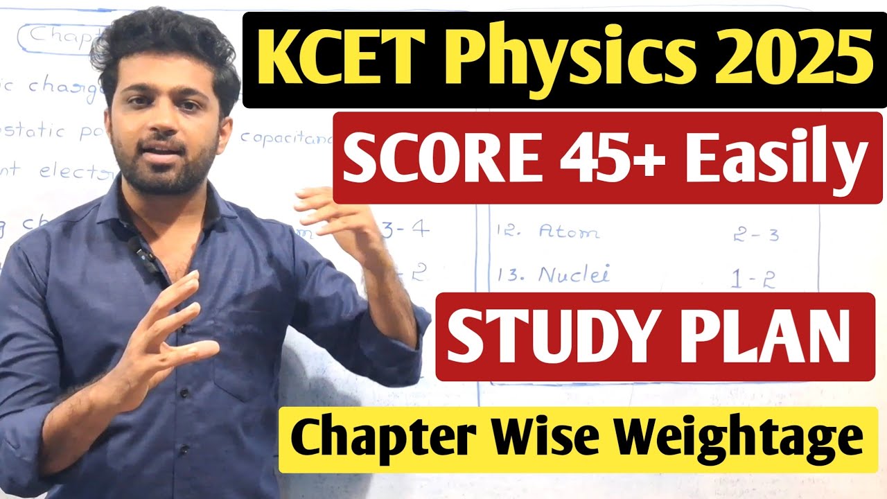 How to score 45+ easily in Physics? | KCET Physics 2025 | Important Chapters & Weightage - YouTube