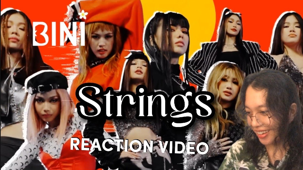 BINI - Strings Official M/V | REACTION VIDEO - YouTube