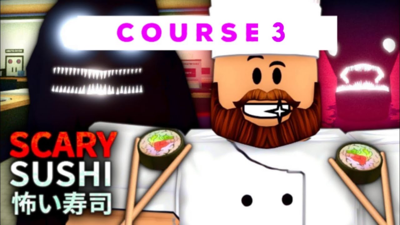 (ROBLOX SCARY SUSHI) Scary Sushi Course 3 Full Walkthrough - YouTube