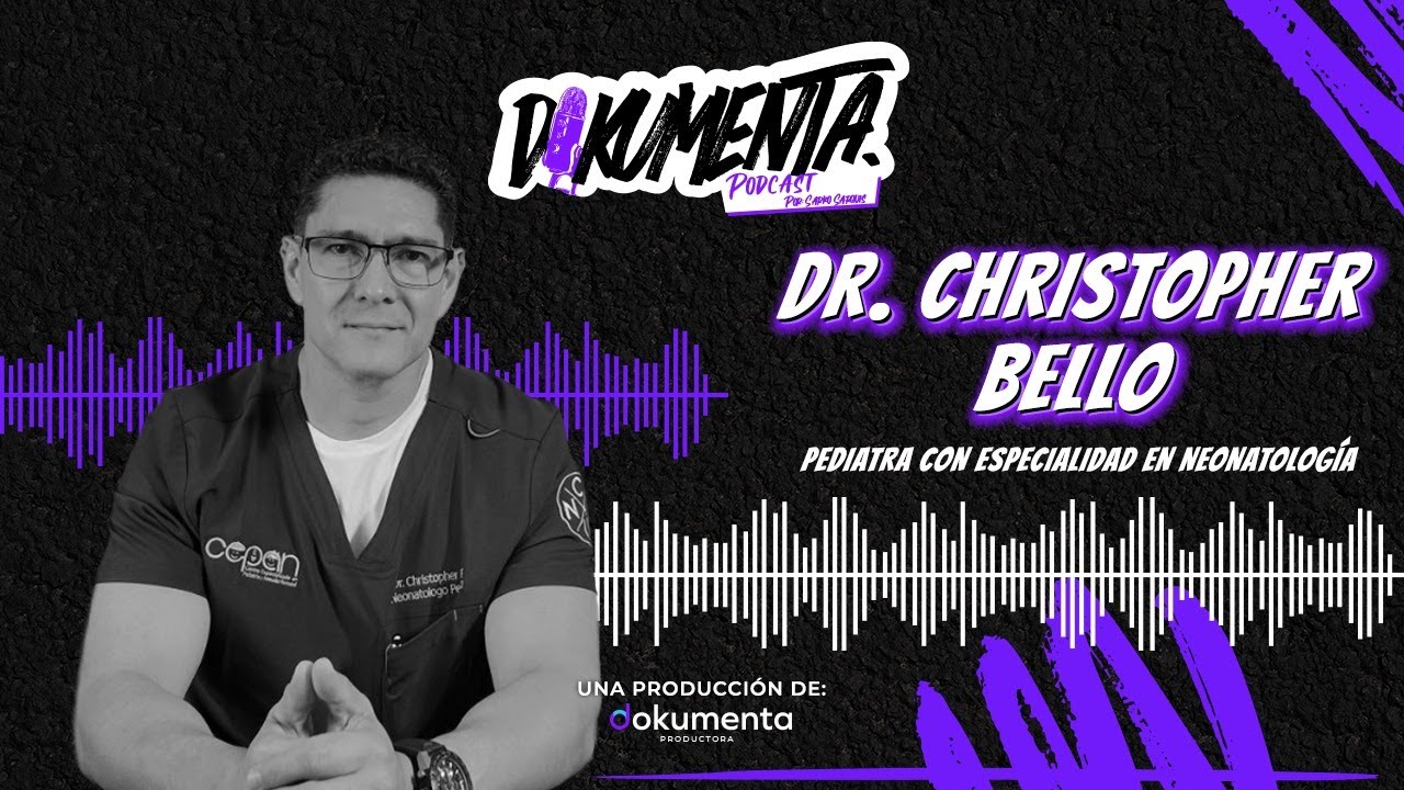 Dokumenta podcast con el Doctor Christopher Bello - YouTube