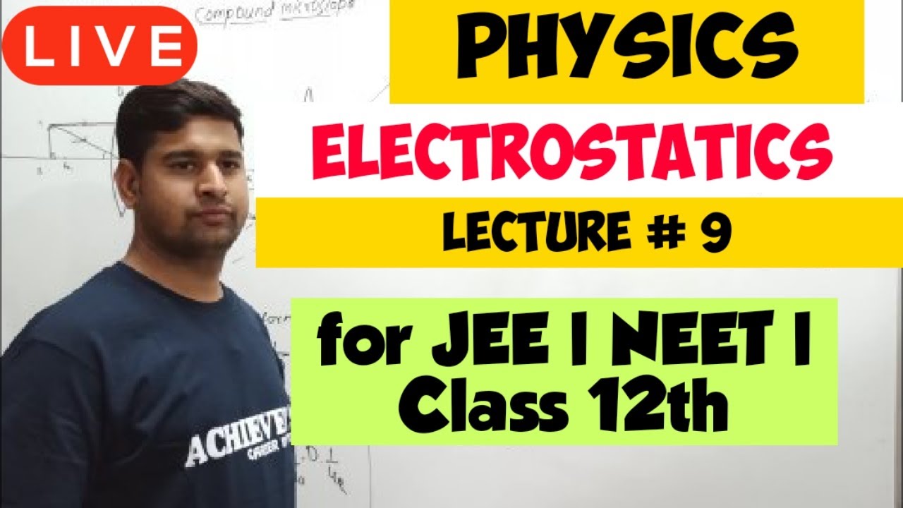 Electrostatic lecture 9th - YouTube