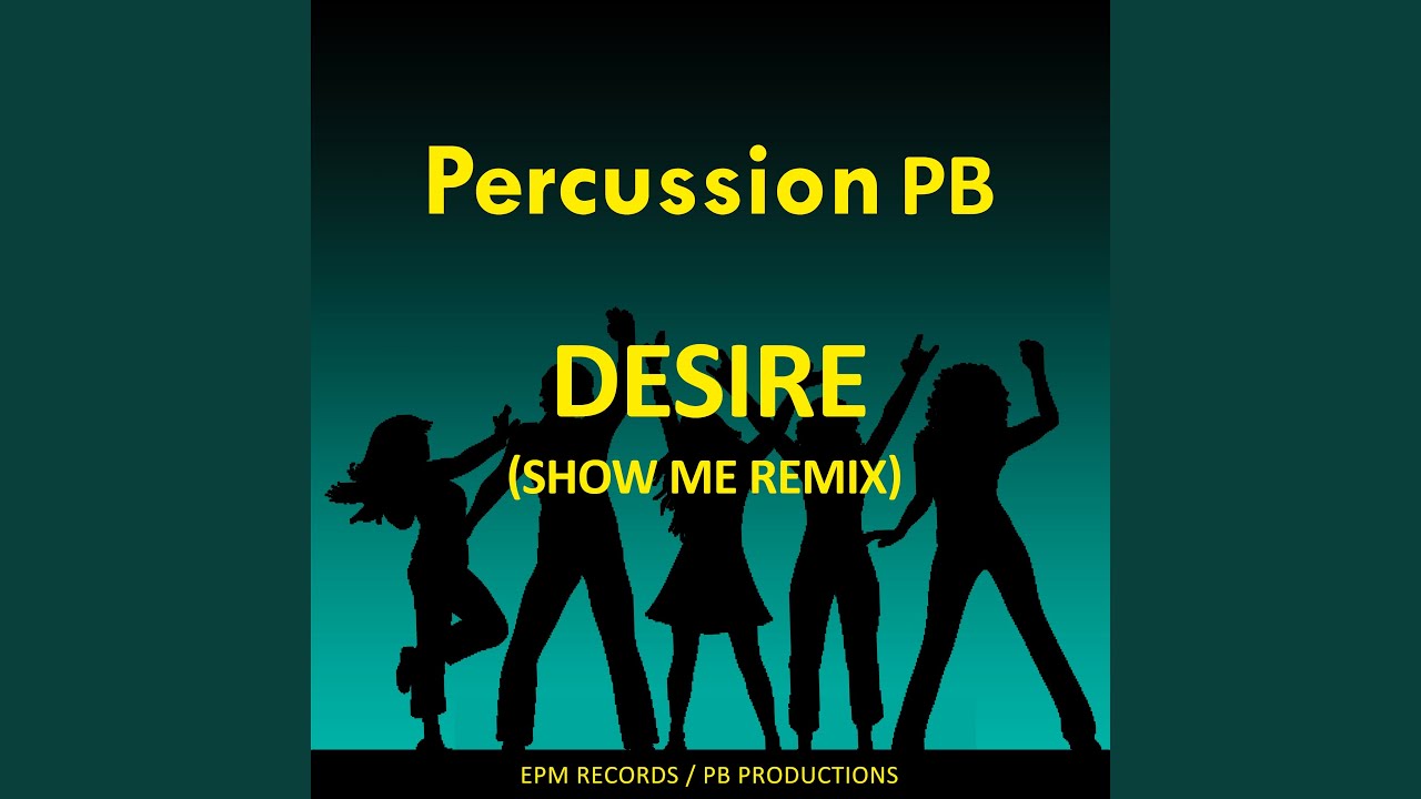 Desire (Show Me Remix) - YouTube