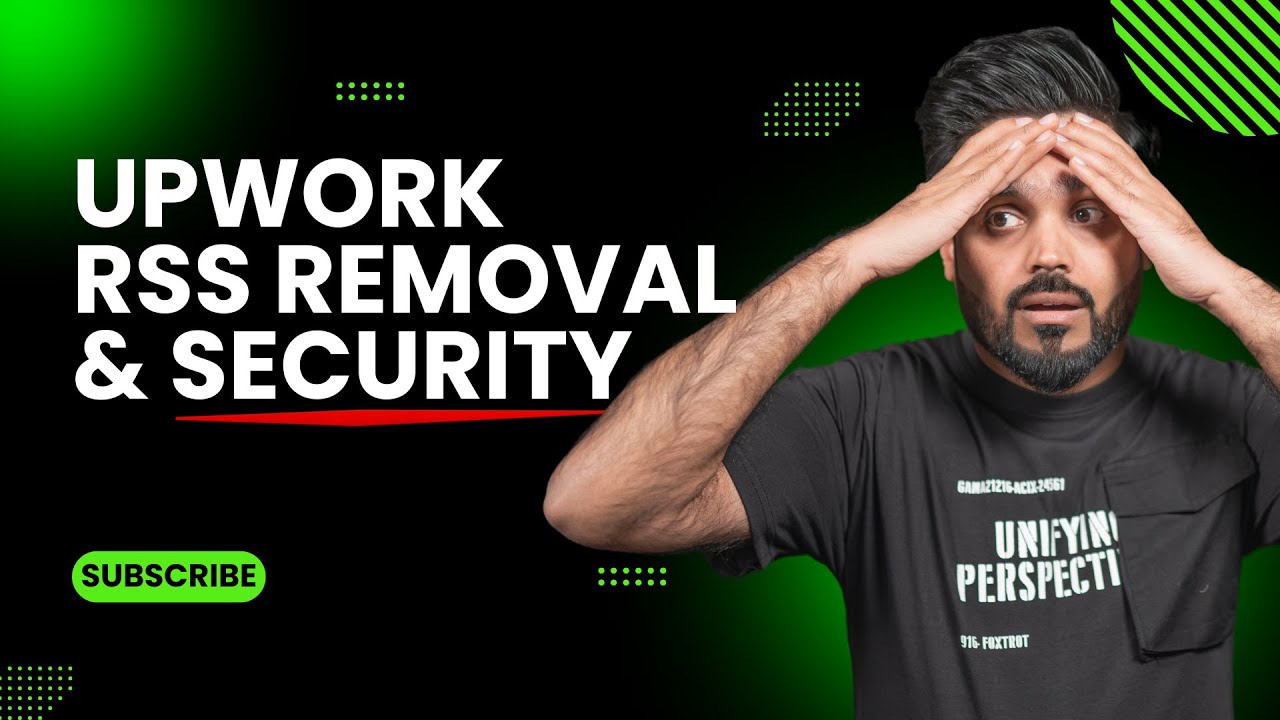 Upwork RSS removal and Security Red Alert - YouTube