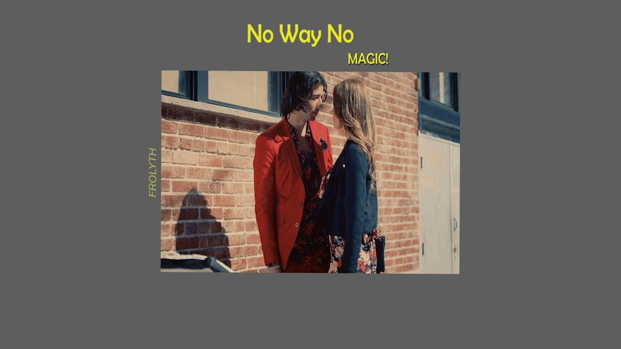 No Way No - MAGIC! | Thaisub lyrics - YouTube
