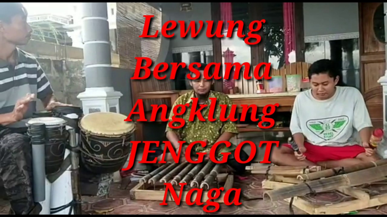 Lewung angklung JENGGOT NAGA-jemol CHANNEL - YouTube
