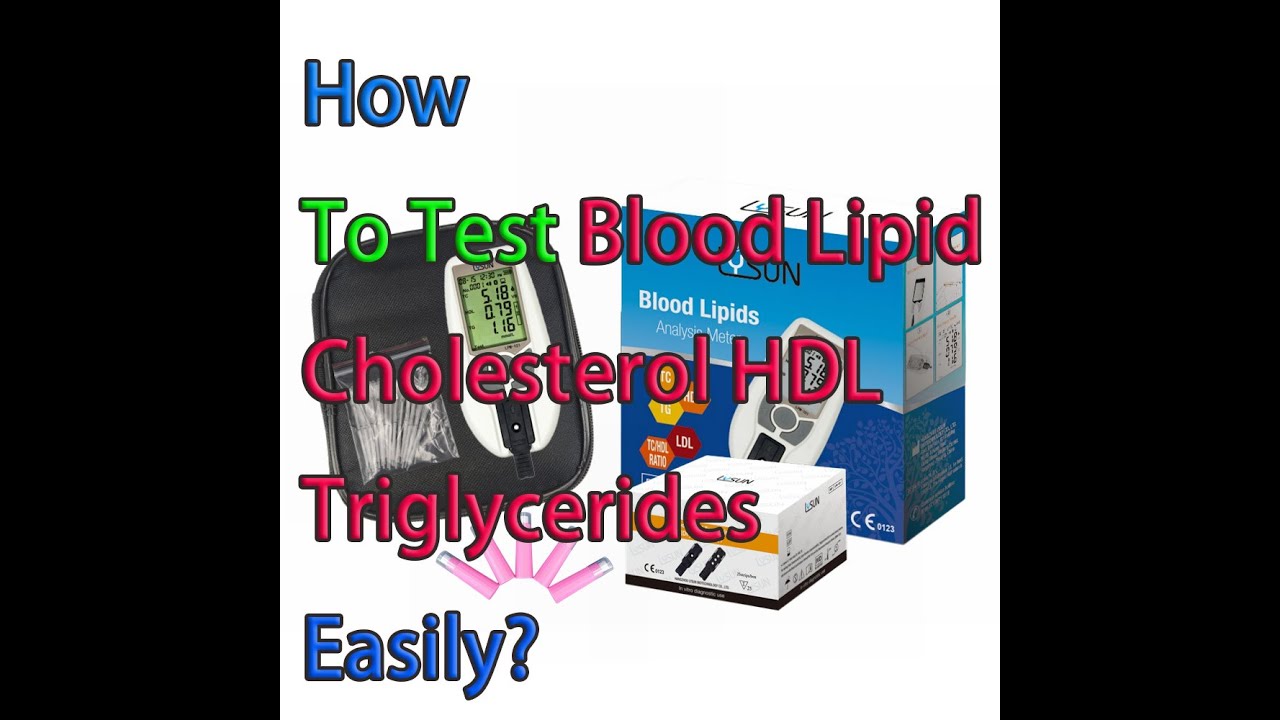 How to test Blood Lipid Cholesterol HDL Triglycerides easily? - YouTube