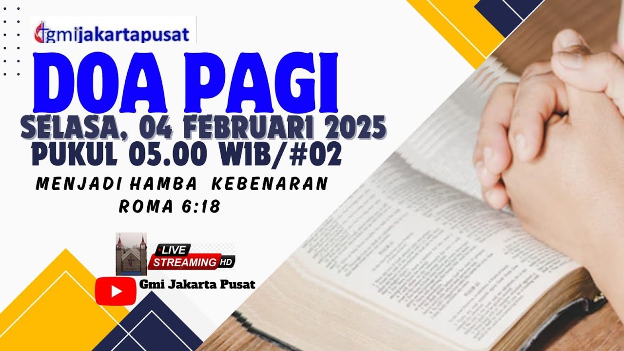 Doa Pagi, Selasa 04 Februari 2025 Menjadi Hamba Kebenaran - YouTube