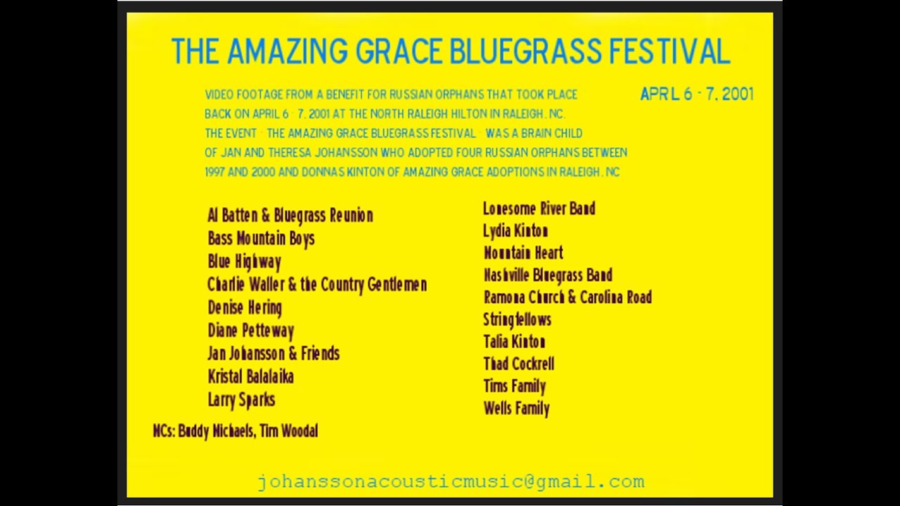 The Amazing Grace Bluegrass Festival - Raleigh, NC, 2001 - YouTube